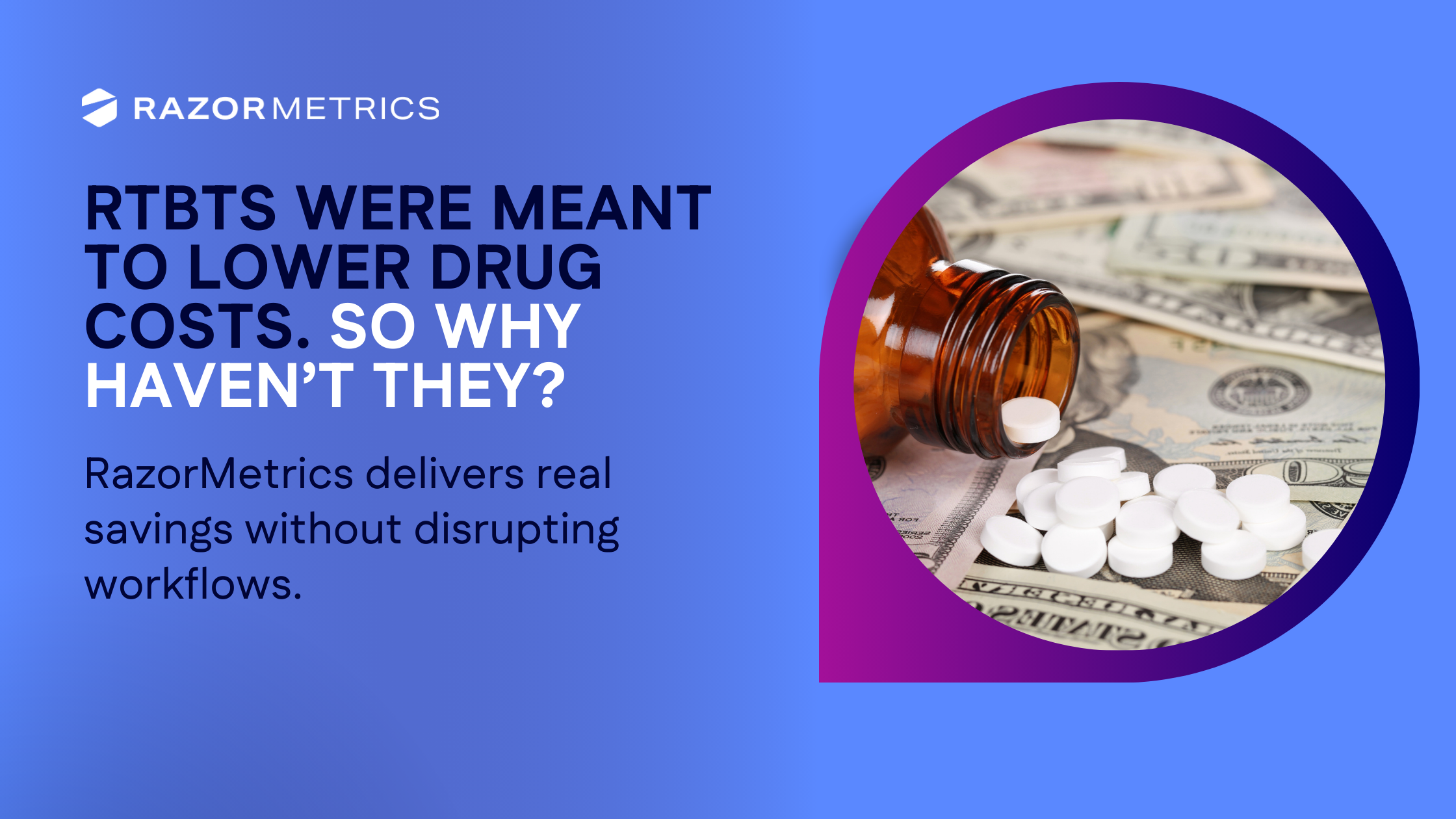 From Promise to Practice: Addressing RTBT Shortcomings with RazorMetrics - RazorMetrics™