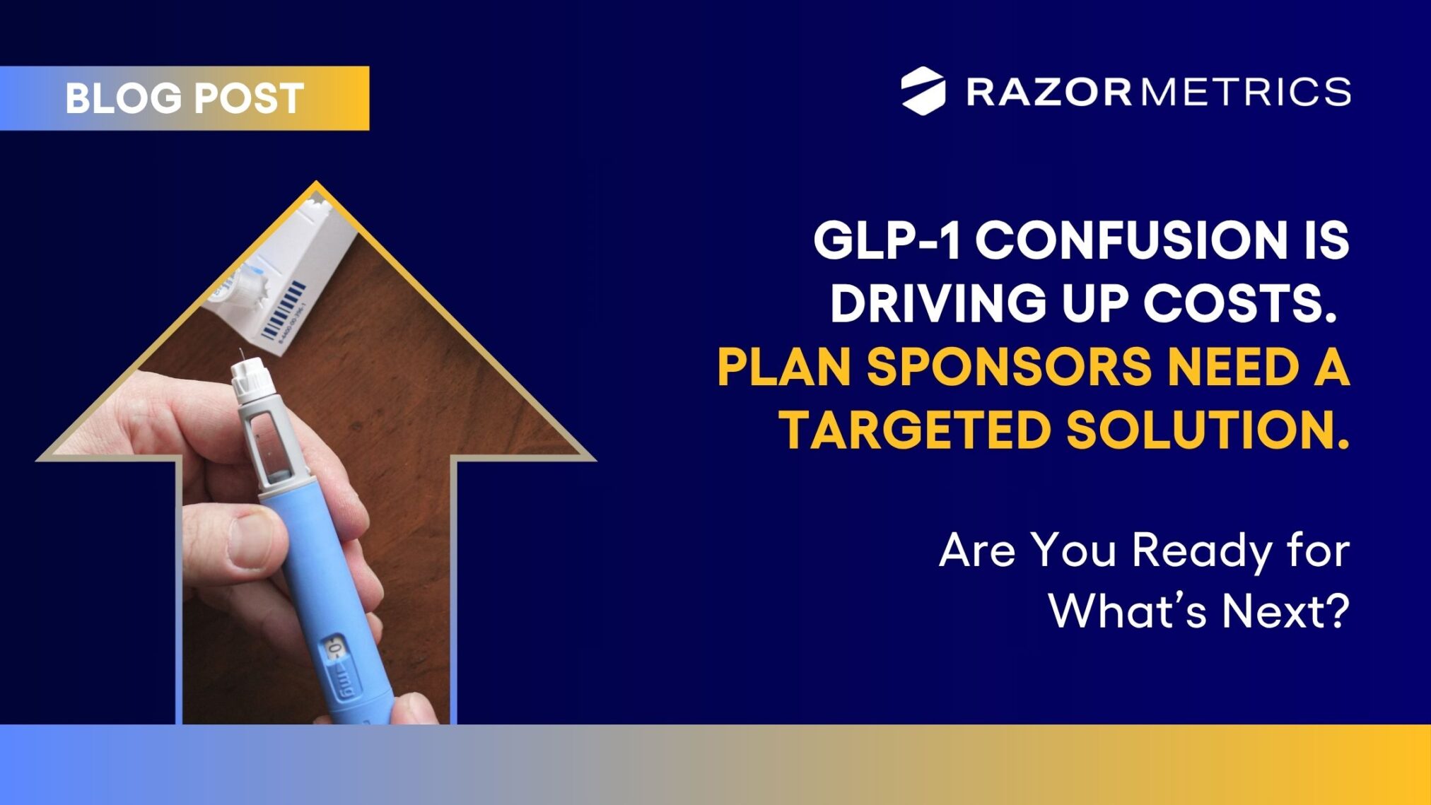 GLP-1 Confusion Is Driving Up Costs. Plan Sponsors Need a Targeted ...
